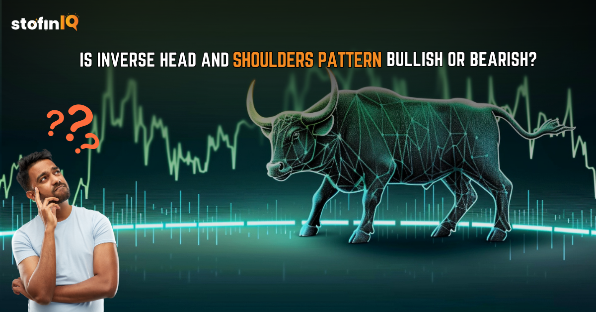 Is Inverse Head and Shoulders Pattern Bullish or Bearish?