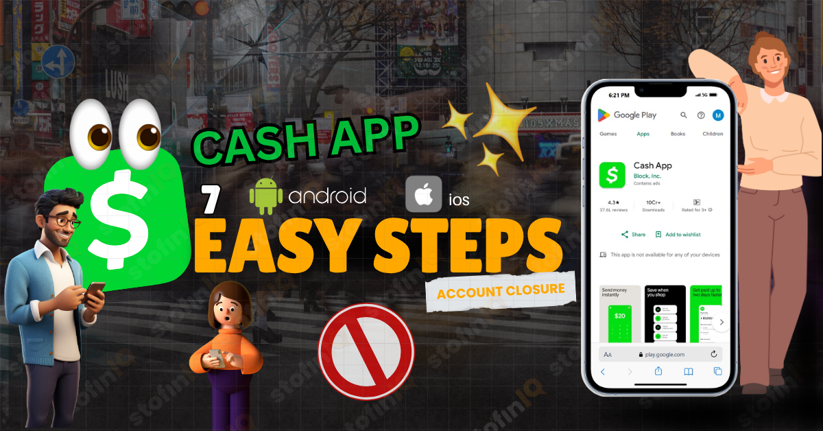 How to Delete Cash App Account Permanently (7 Easy Steps) - StofinIQ
