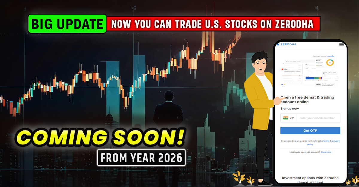 Trade U.S. Stocks via Zerodha by 2026: Nithin Kamath