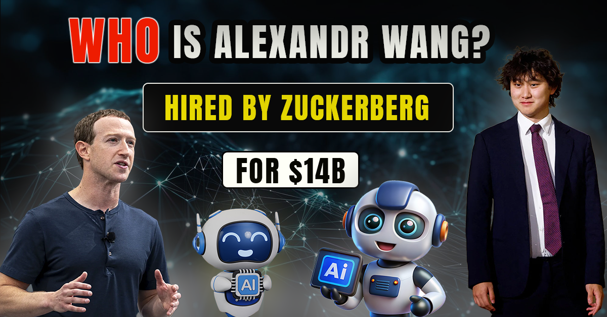 Who Is Alexandr Wang? Zuckerberg’s $14B AI Hire